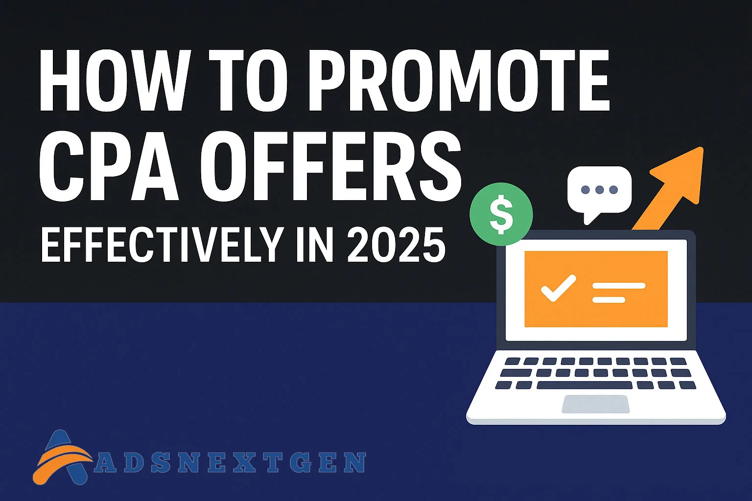 How to Promote CPA Offers Effectively: Best Free & Paid Methods